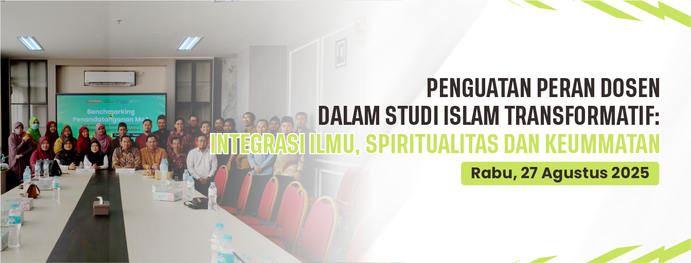 Penguatan Peran Dosen dalam Studi Islam Transformatif: Integrasi Ilmu ...